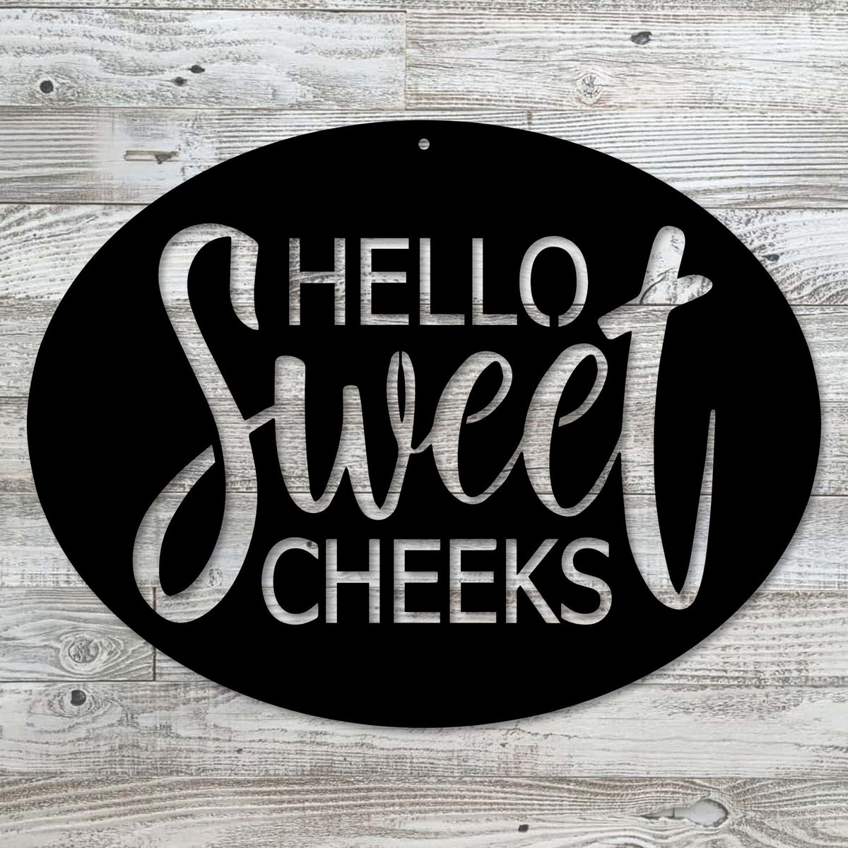 Hello Sweet Cheeks Funny Bathroom Sign | Metal Wall Art & Home Decor ...