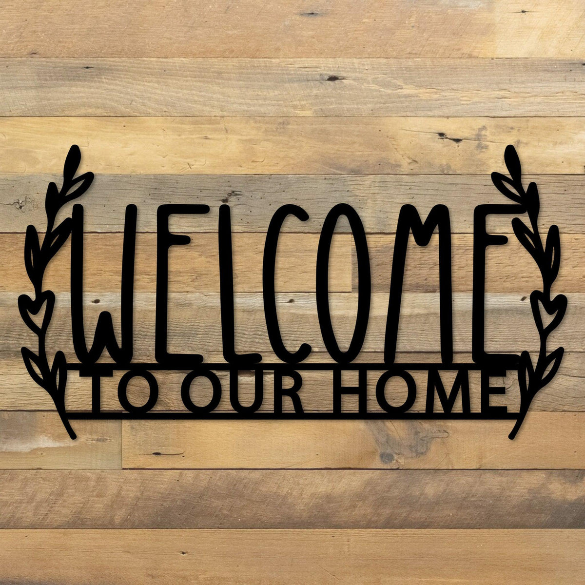 Welcome to Our Home | Metal Entryway Sign | Made In The USA | K&S ...